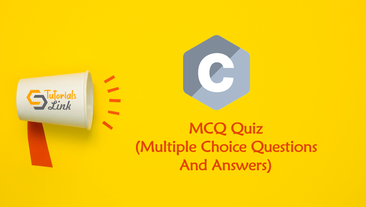 Pointers in C Programming MCQ (Multiple Choice Questions And Answers) | Tutorials Link
